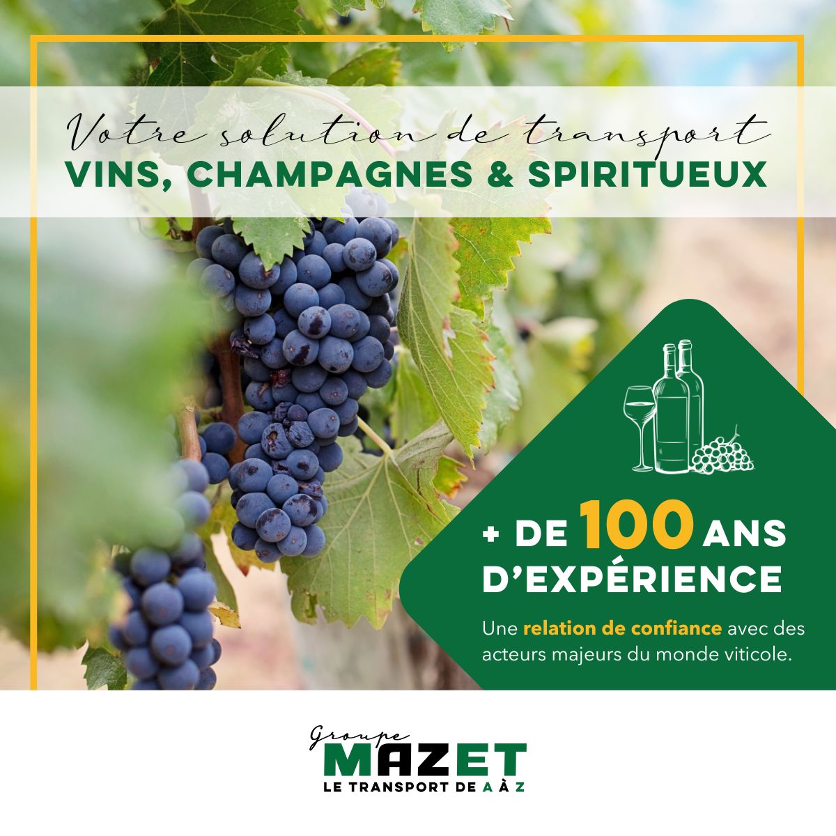 Transport Vins, Champagnes & Spiritueux - Groupe Mazet